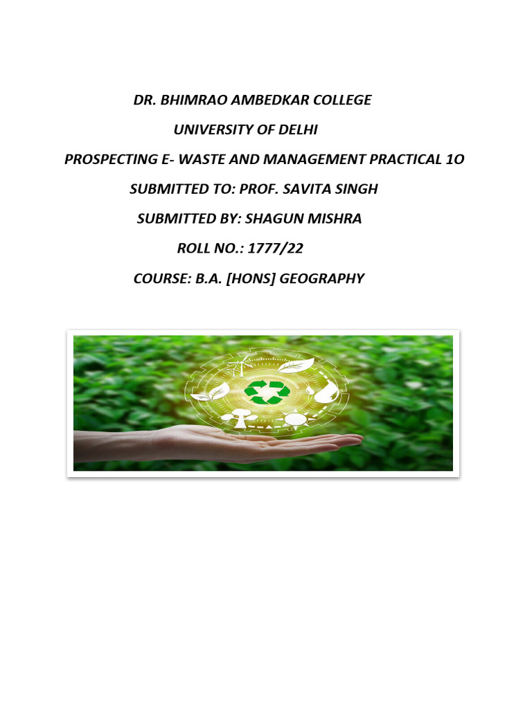 Practical 10 e Waste | PDF | Electronic Waste | Waste Management