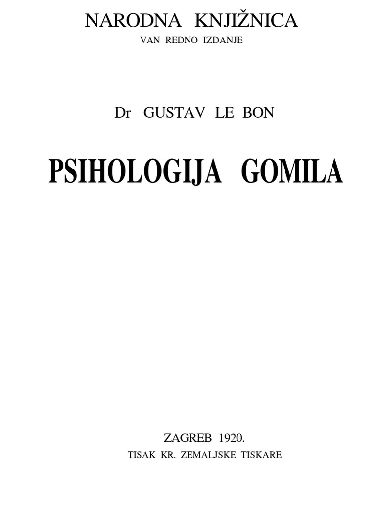 Gustav Le Bon-Psihologija Gomila | PDF