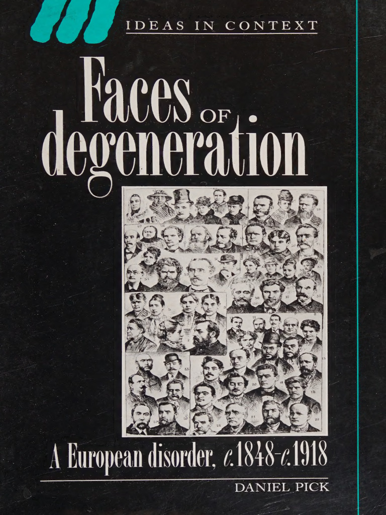 Faces of Degeneration in Europe, 1848-1918 | PDF | Discourse | Charles ...