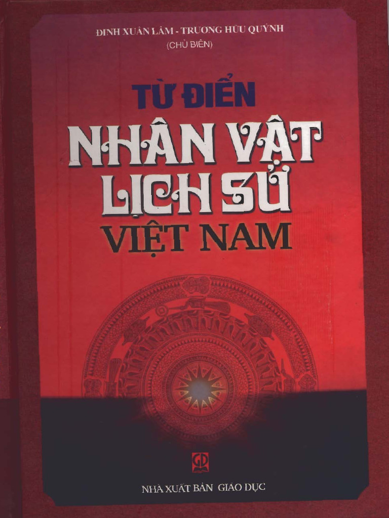 Tu Dien Nhan Vat Lich Su Viet Nam | PDF