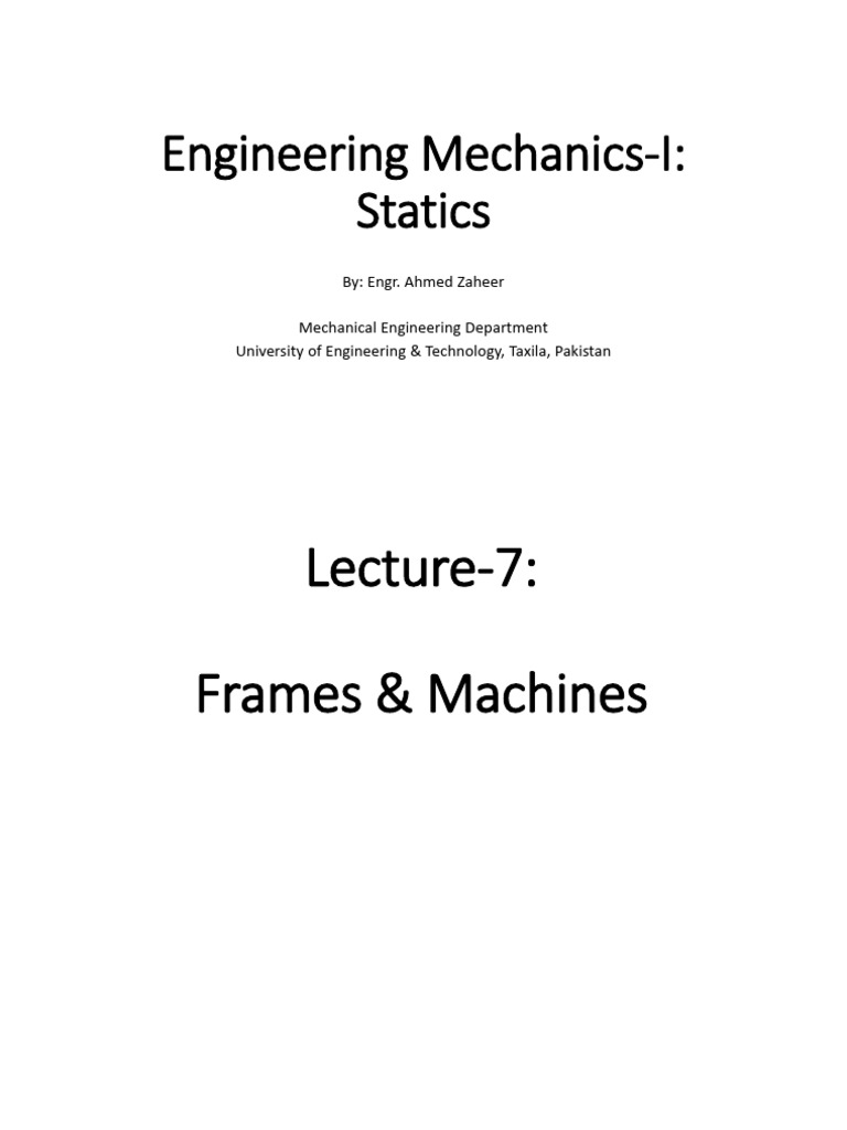 EM-I - Lec-7. Frames | PDF | Force | Machines