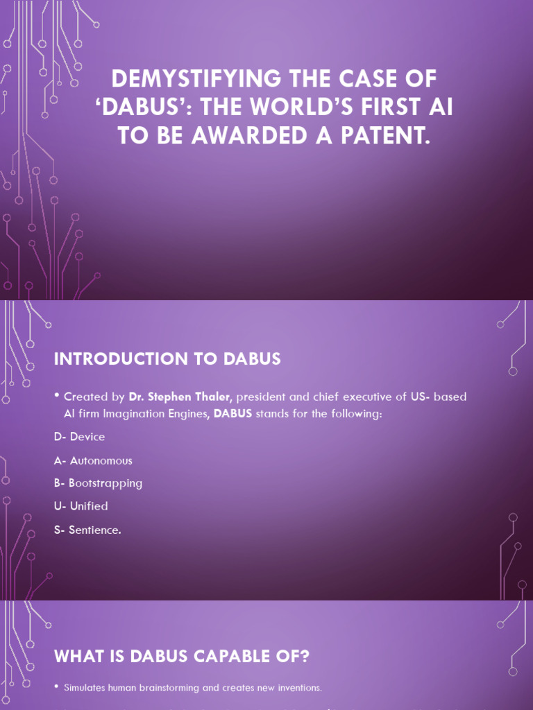 Demystifying The Case of DABUS | PDF | Invention | Patent Demystifying The Case of DABUS | PDF | Invention | Patent