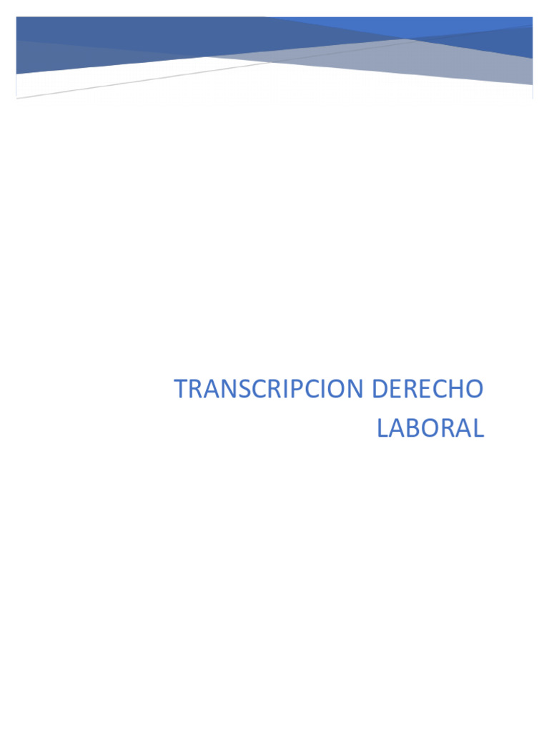 Transcripción de Derecho Laboral Actualizado | PDF | Derecho laboral | Justicia