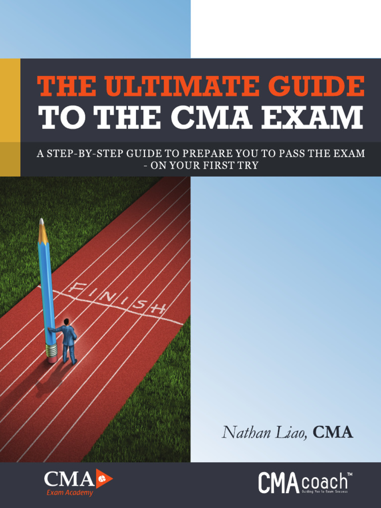 The Ultimate Guide To The CMA Exam+2020+Edition | PDF | Accountant ...