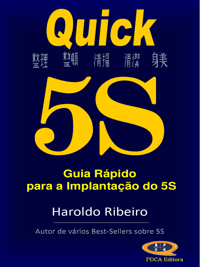 Quick 5S-Guia R Pido para Implanta o Do 5S - Haroldo Ribeiro | PDF | Desperdício ...