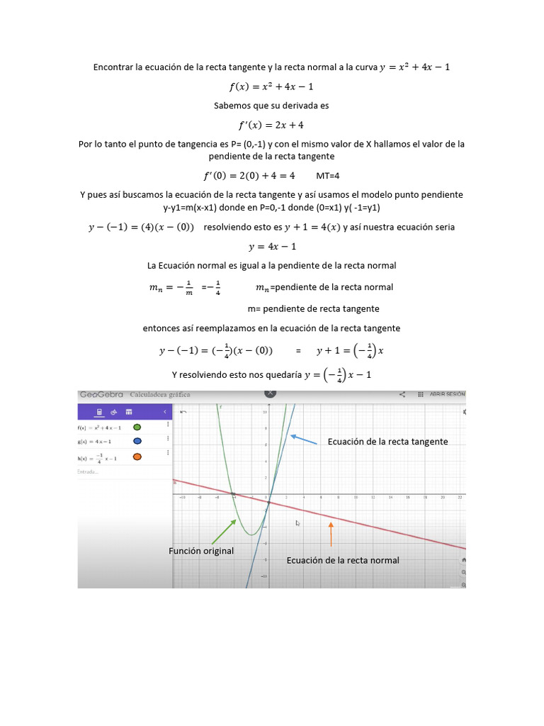Encontrar La Ecuación de La Recta Tangente y La Recta Normal A La Curva ... Encontrar La Ecuación de La Recta Tangente y La Recta Normal A La Curva ...