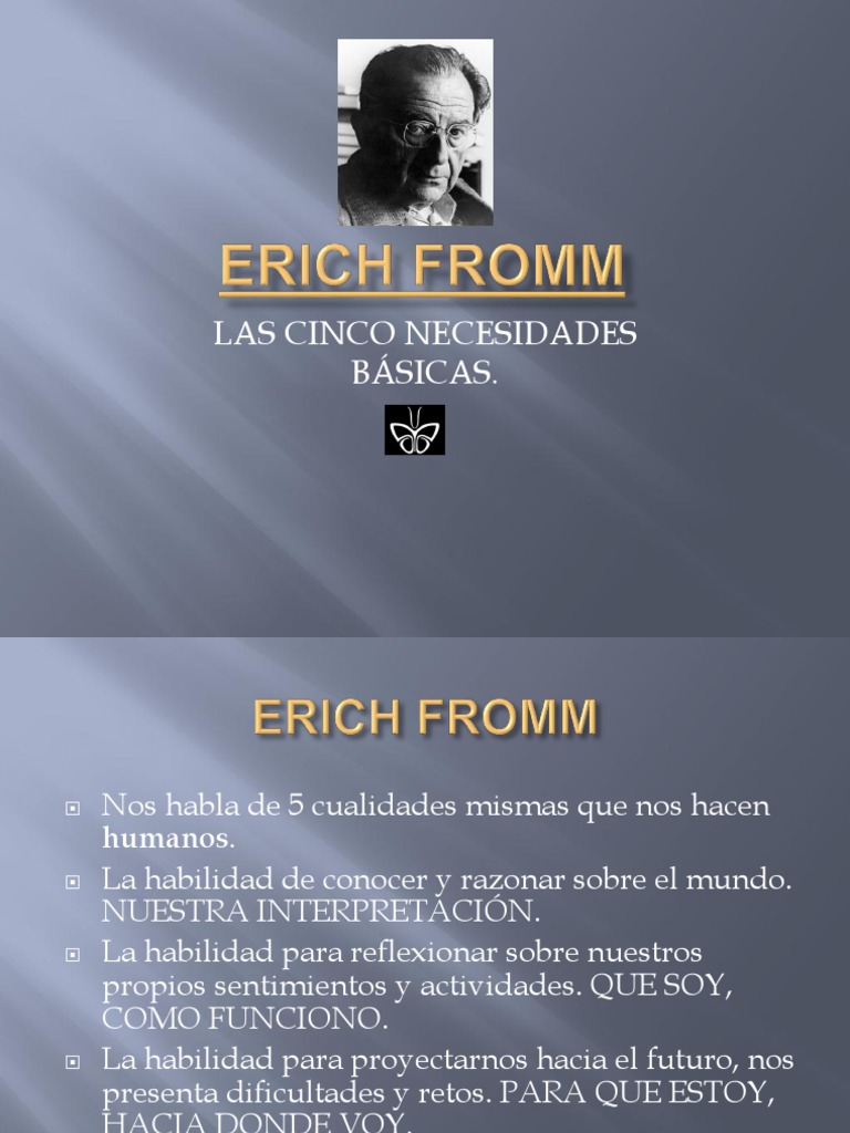 ERICH FROMM 5 necesidades | Erich Fromm | Conocimiento