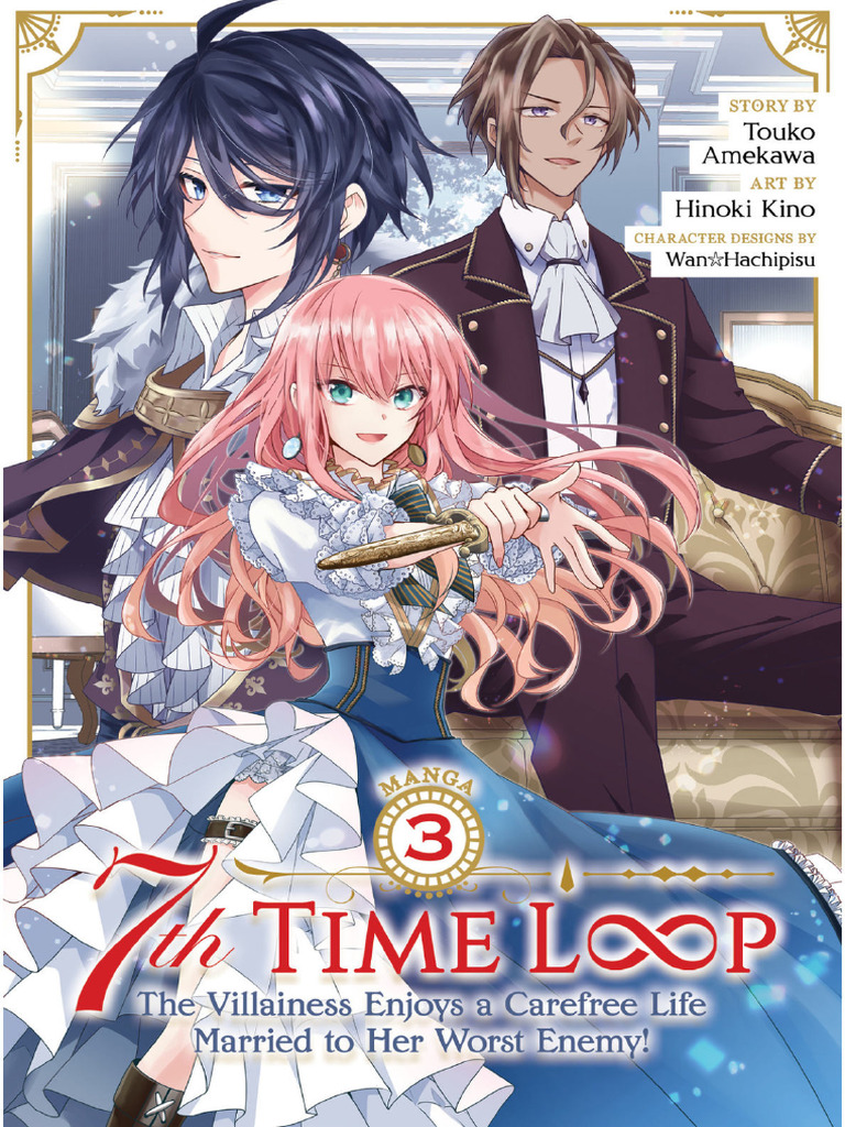 7th Time Loop - The Villainess Enjoys a Carefree Life Married to Her ...