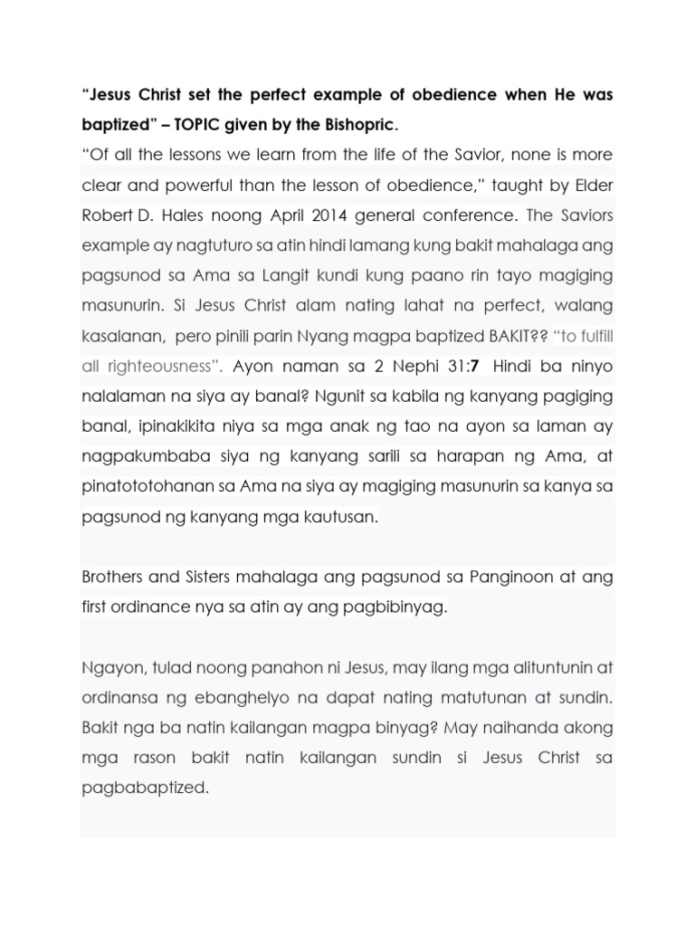 Jesus Christ set the perfect example of obedience when He was baptized ...