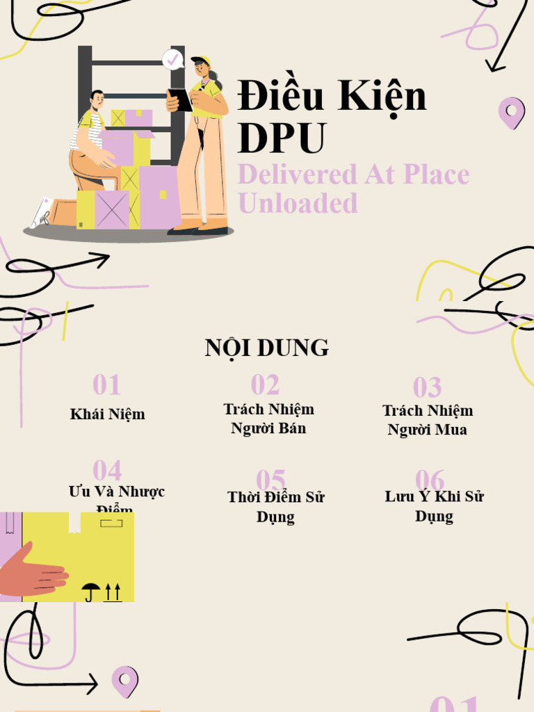 Điều Kiện DPU: Delivered At Place Unloaded | PDF