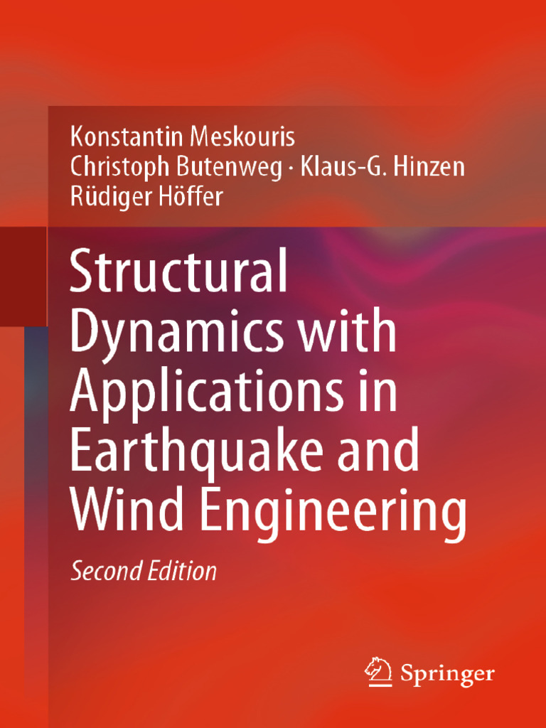 Structural Dynamics With Applications in Earthquake and Wind Engineering 2nd Ed. Konstantin ...