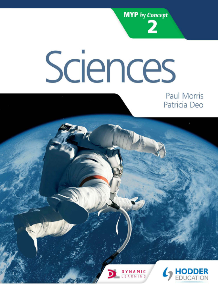 Sciences - MYP 2 - Morris and Deo - Hodder 2016 | PDF