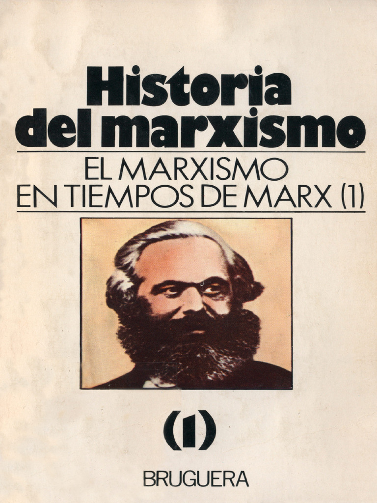 Historia del Marxismo: Perspectivas Actuales | PDF | marxismo | Karl Marx