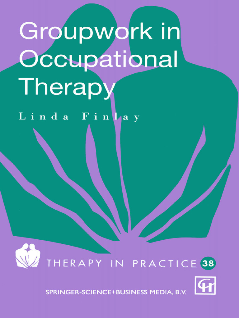 Groupwork in Occupational Therapy by Linda Finlay | PDF | Psychotherapy ...