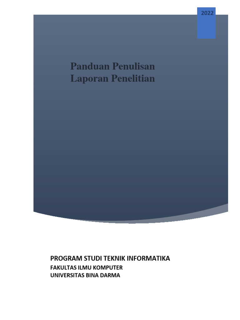 Panduan Penulisan Laporan Penelitian Program Studi Teknik Informatika ... Panduan Penulisan Laporan Penelitian Program Studi Teknik Informatika ...