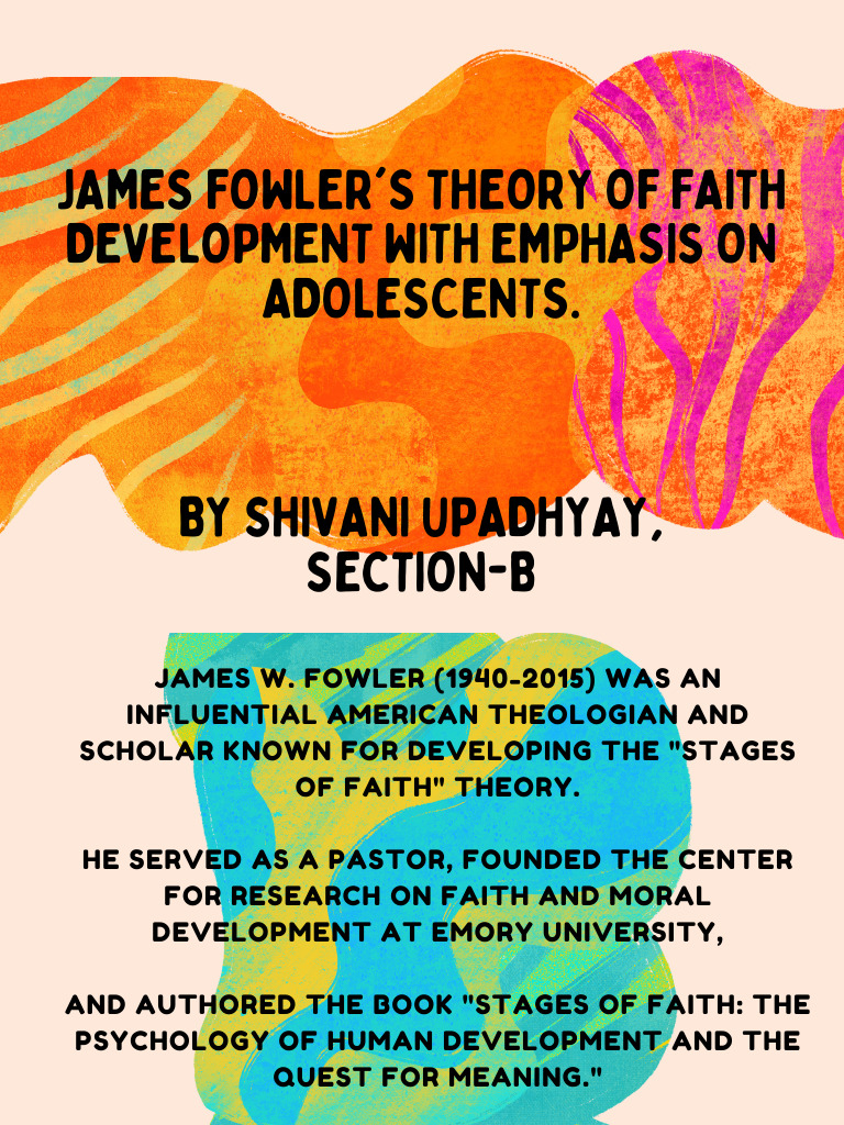 James Fowler's Faith Development | PDF | Faith | Adolescence