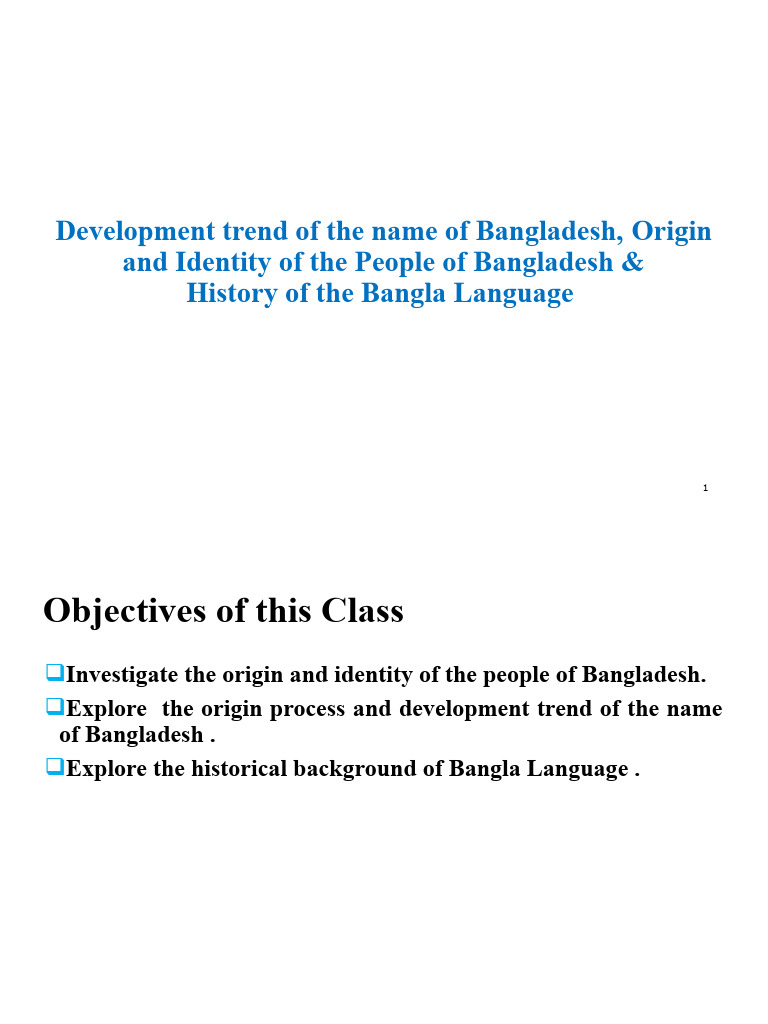 Origin and Identity of The People of Bangladesh and History of The ...