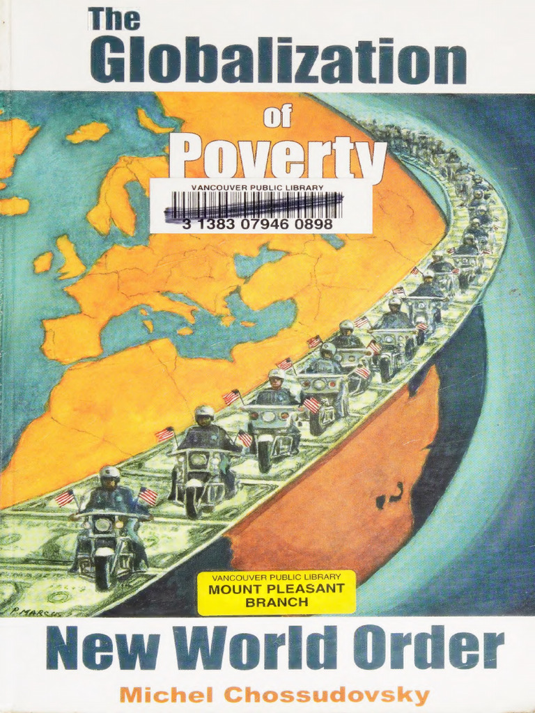 The Globalization of Poverty and The New World Order | PDF | Labour ...