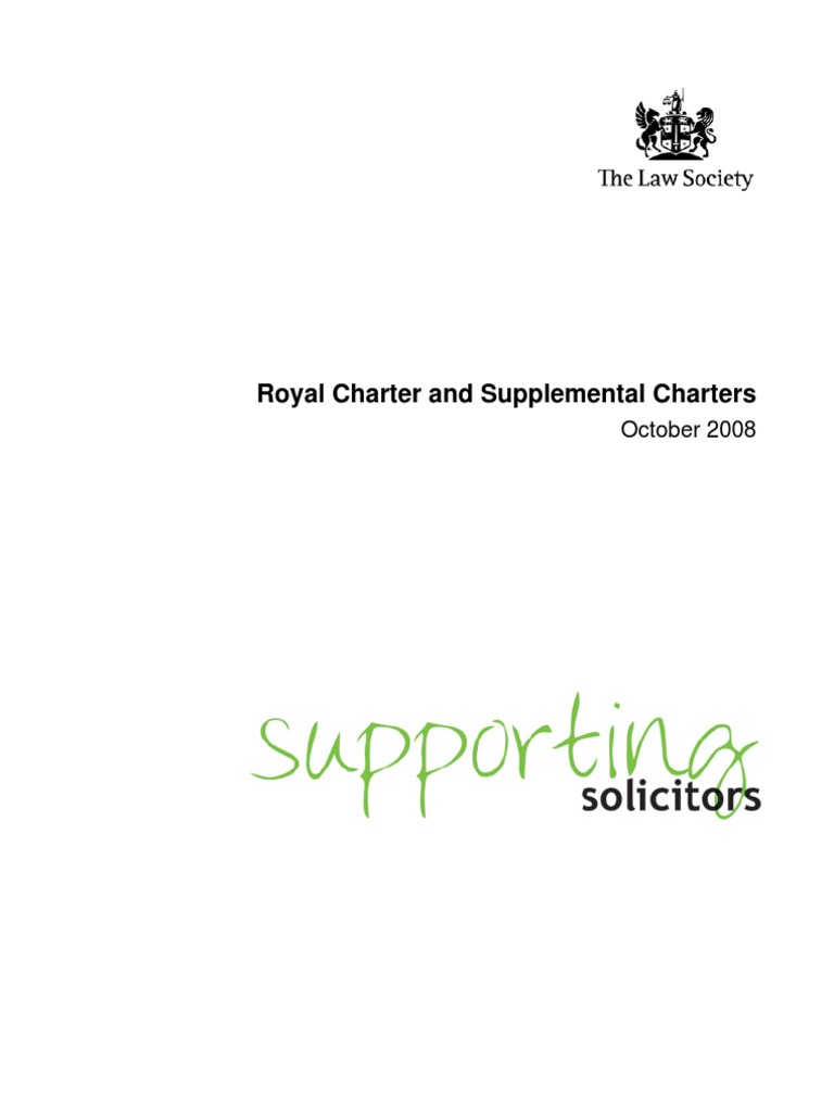 Royal Charter and Supplemental Charters: October 2008 | PDF | Solicitor ...