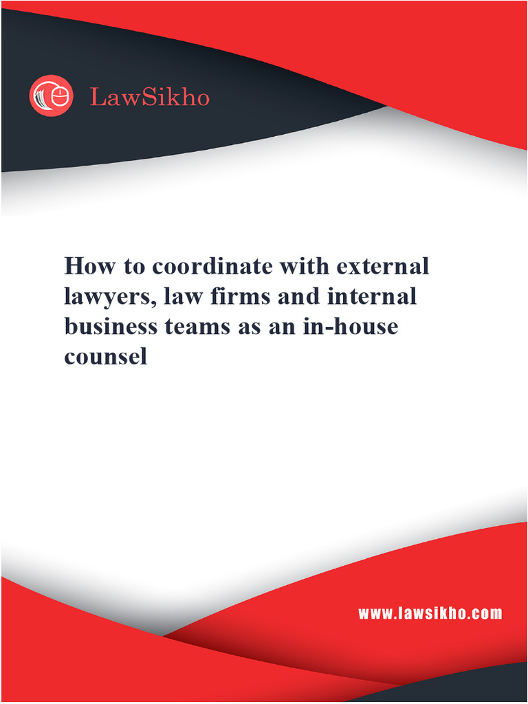 How To Coordinate With External Lawyers, Law Firms and Internal ...