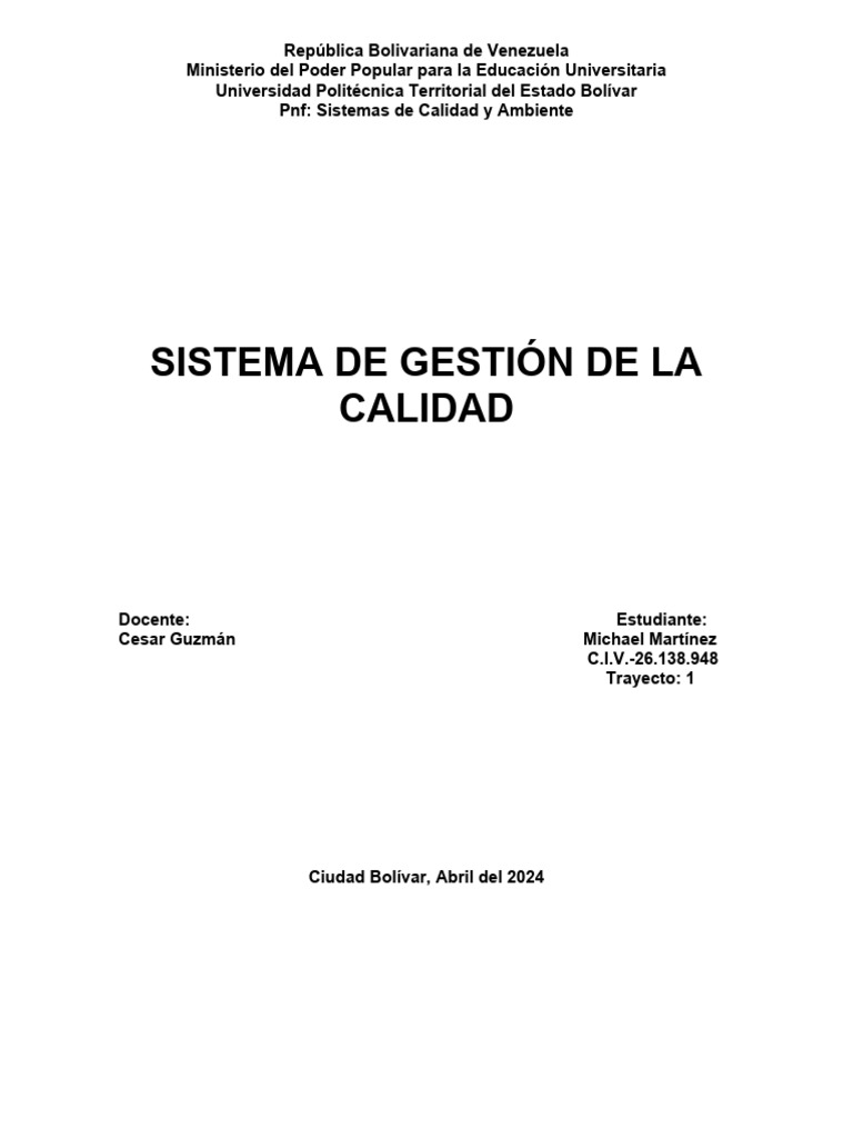 INFORME SISTEMA DE GESTION DE LA CALIDAD MICHAEL | PDF | Sistema de manejo de calidad | Calidad ...