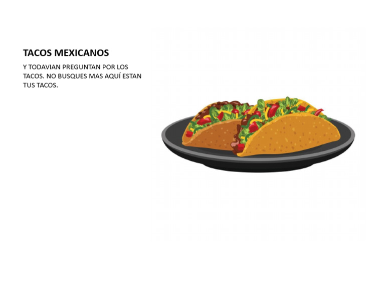 Tacos Mexicanos: Todo lo que necesitas | PDF
