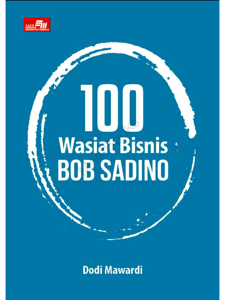 100 Wasiat Bisnis Bob Sadino-1 | PDF