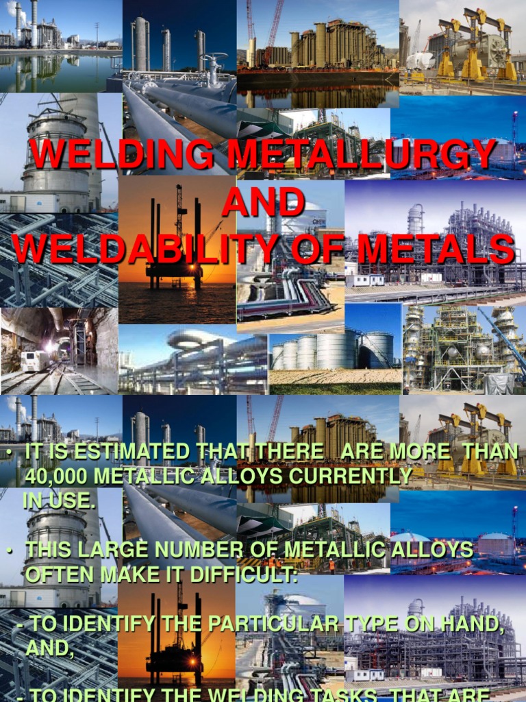 Welding Metallurgy & Weld Ability of Metals | PDF