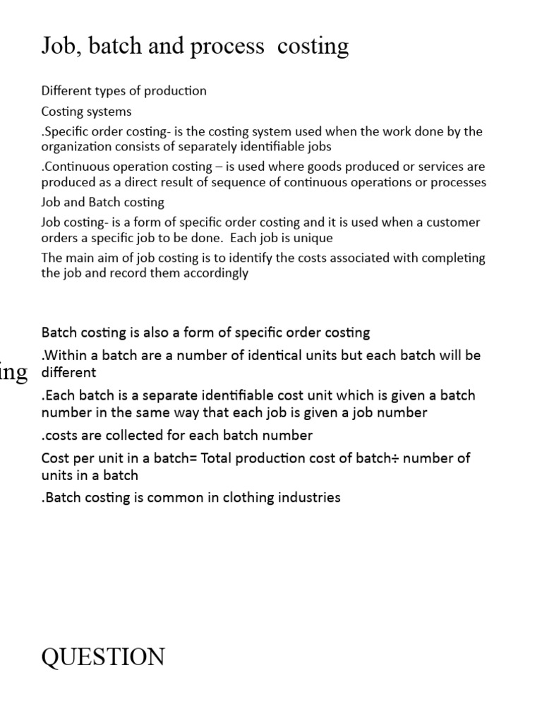 Job, Batch and Process Costing | PDF | Cost | Business