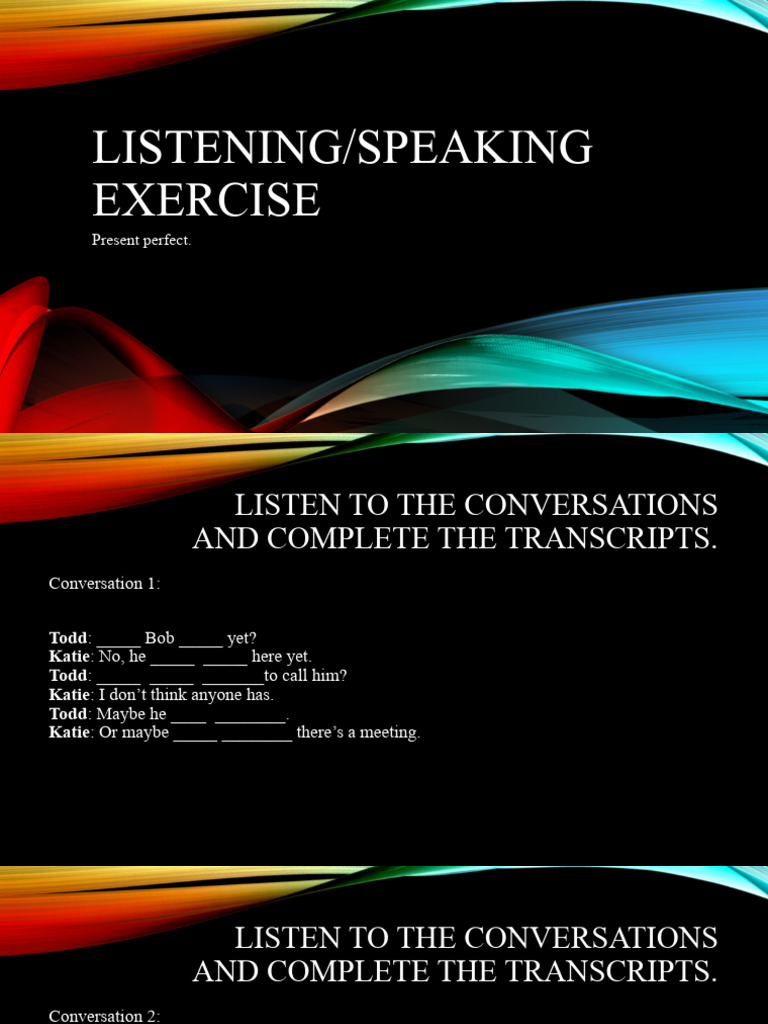 Present Perfect Listening | PDF | Career & Growth