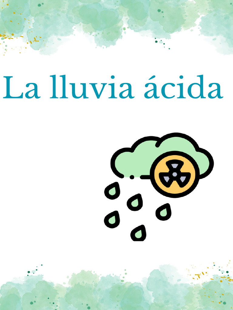 Efectos de la lluvia ácida en el medio ambiente | PDF | Contaminación ...
