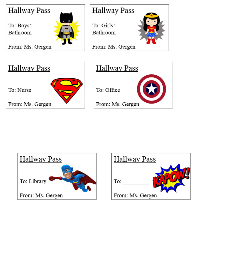 Hallway Pass Hallway Pass: To: Girls' Bathroom From: Ms. Gergen To ...