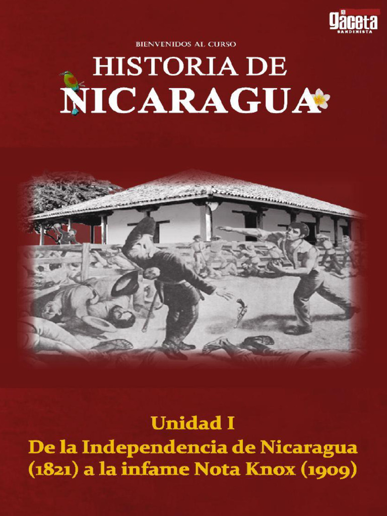 MOD I UNIDAD I de La Independencia de Nicaragua A La Infame Nota Knox ...