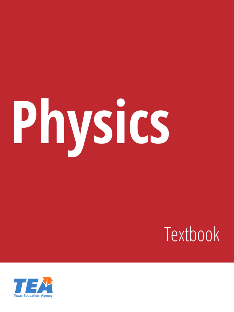 TEA Physics Textbook - Final - Updated January 2018 | PDF | Physics | Heat
