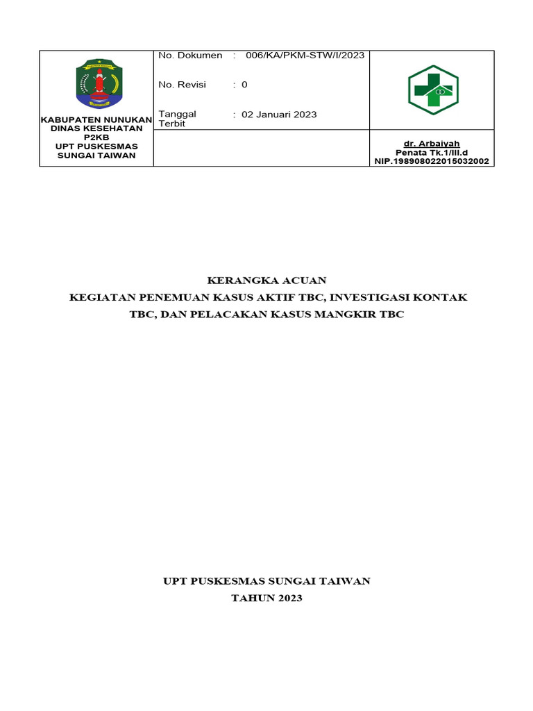 KAK KEGIATAN TB Penemuan Kasus Aktif TBC, Investigasi Kontak TBC, Pelacakan Kasus Mangkir TBC ...