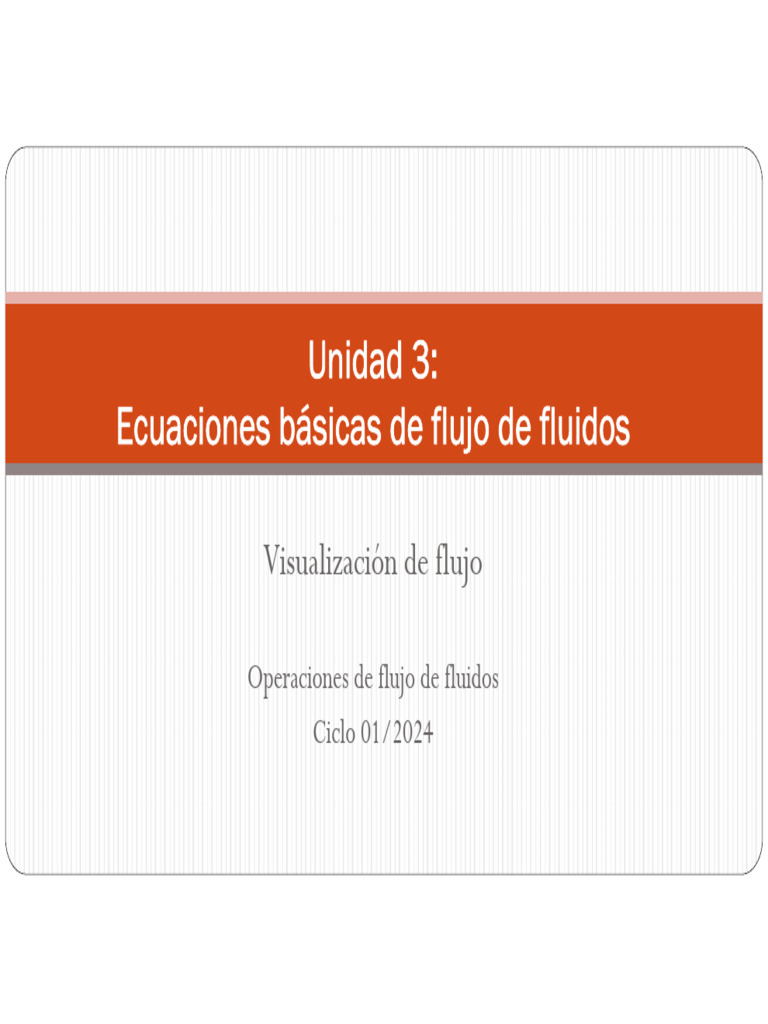 Ecuaciones Básicas de Flujo de Fluidos 2024 | PDF | Masa | Viscosidad