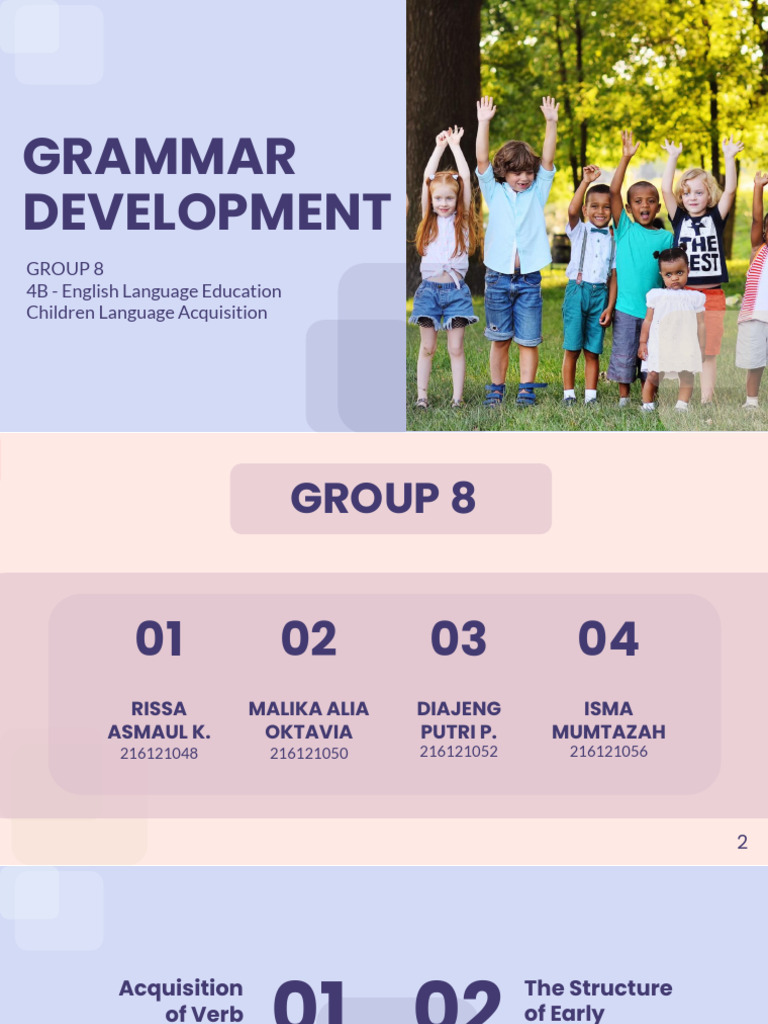 Group 8 - Grammar Developmnent | PDF | Language Acquisition | Verb