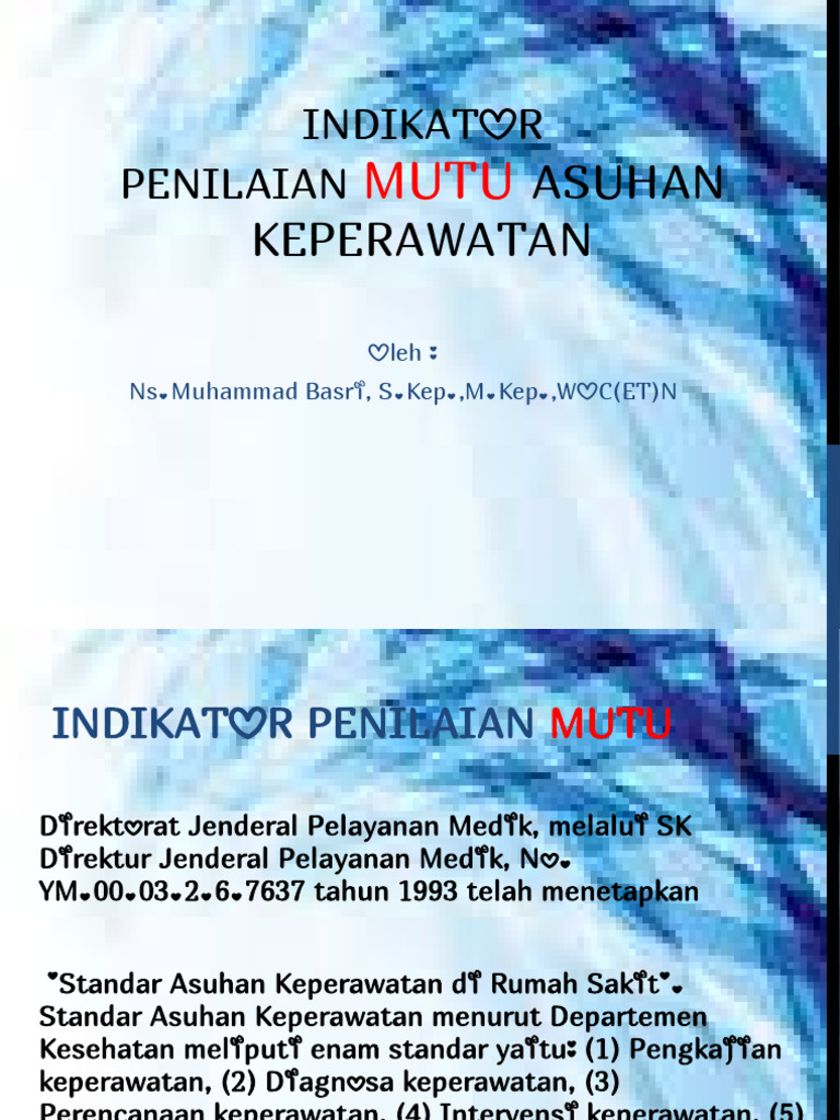 10.1.indikator Penilaian Mutu Asuhan Keperawatan | PDF | Pengembangan Diri | Kesehatan Holistik