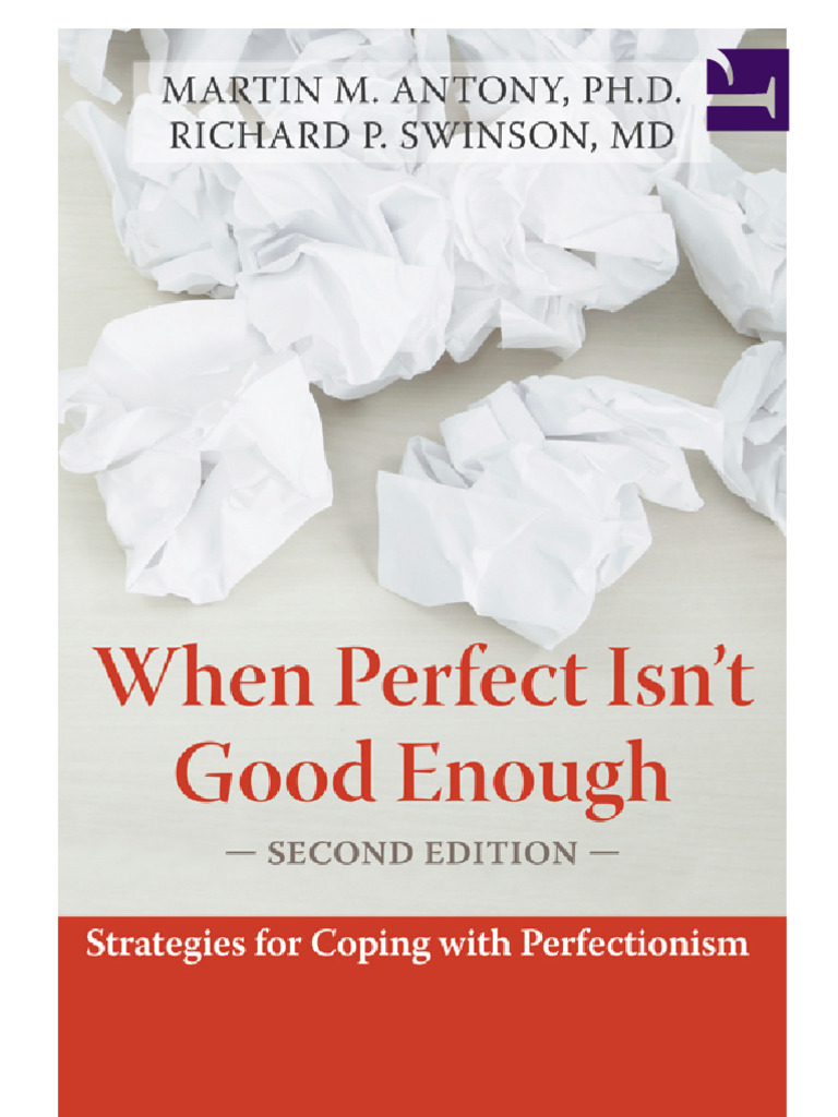When Perfect Isn't Good Enough | PDF | Perfectionism (Psychology) | Psychology