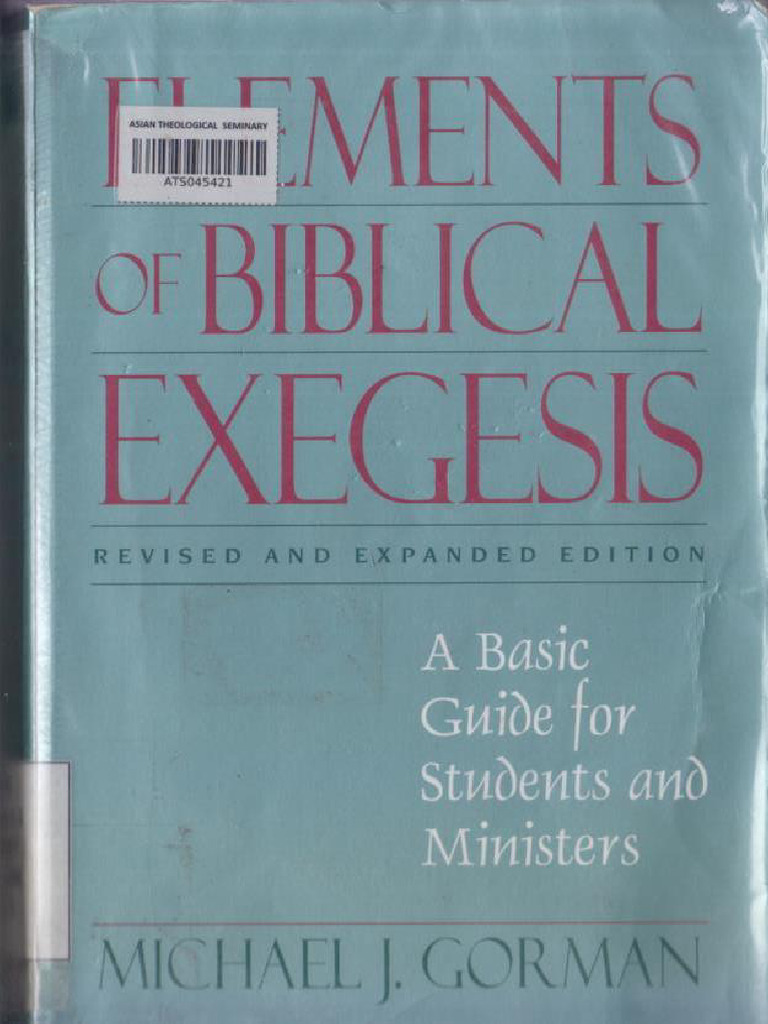 Elements of Biblical Exegesis - Gorman Michael J - ATS038343 | PDF