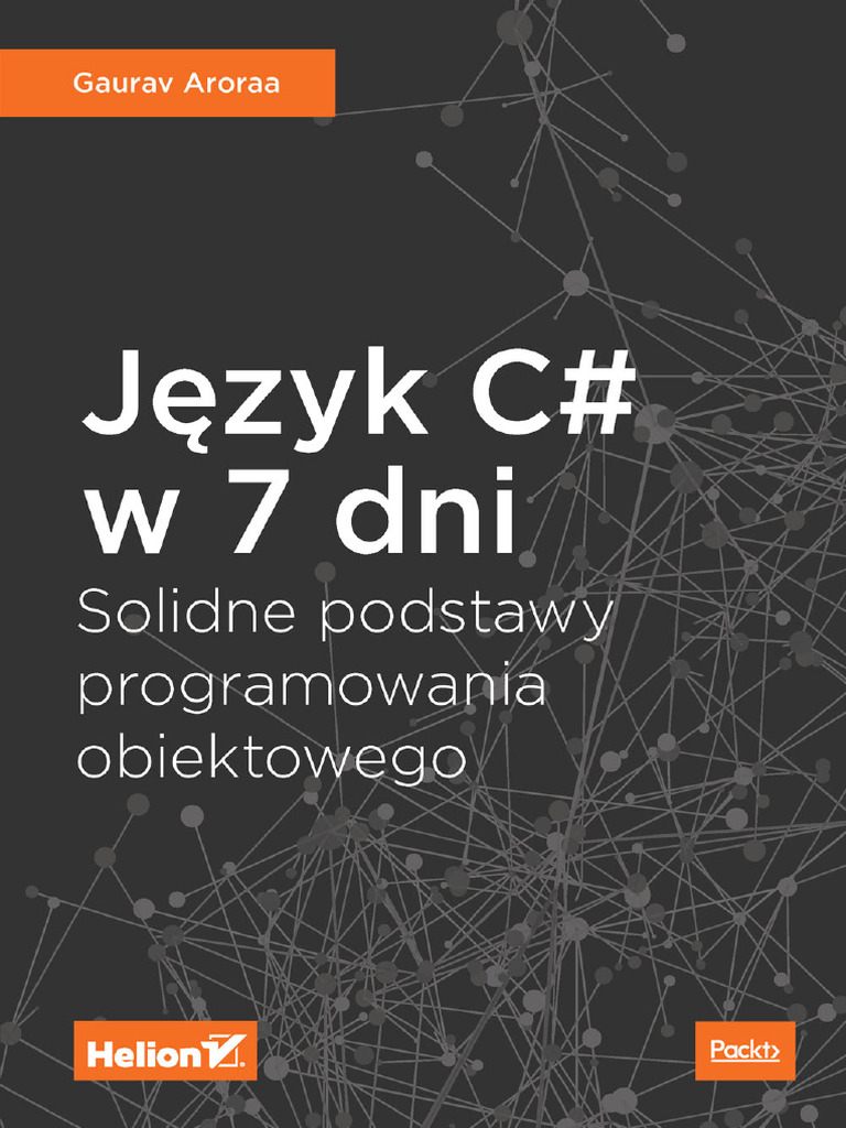 Jezyk C W 7 Dni Solidne Podstawy Programowania Obiektowego Gaurav ...