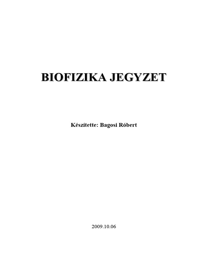 Biofizika Bagosi Robert | PDF