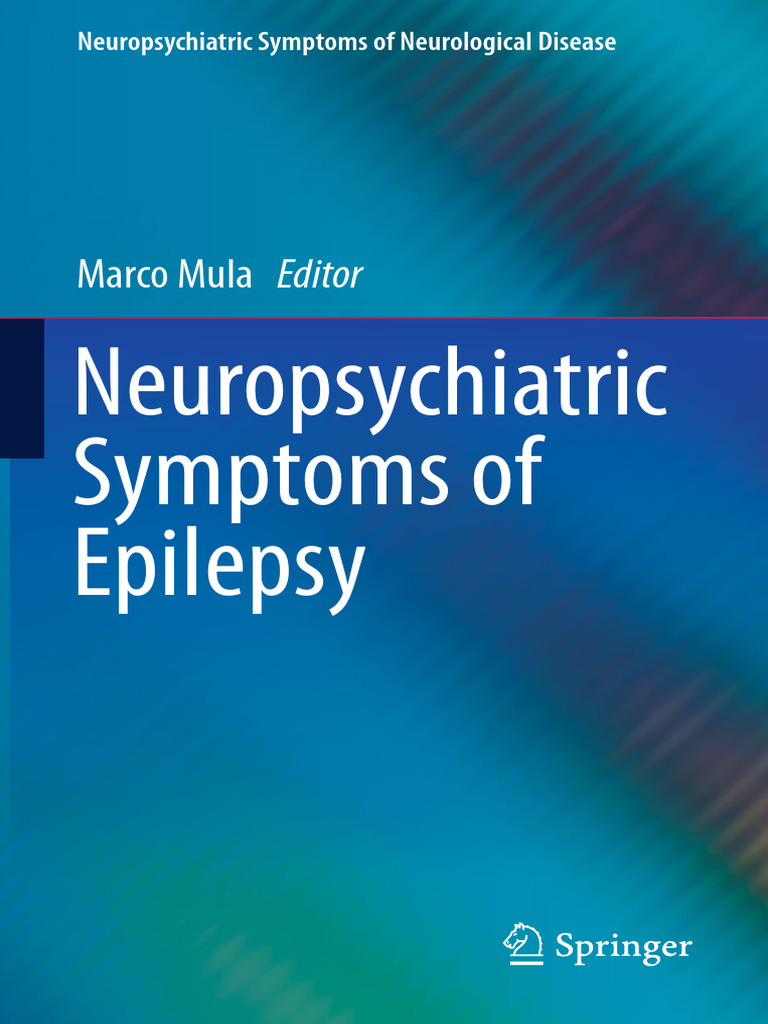 (Mula 2016) Neuropsychiatric Symptoms of Epilepsy (Springer ...