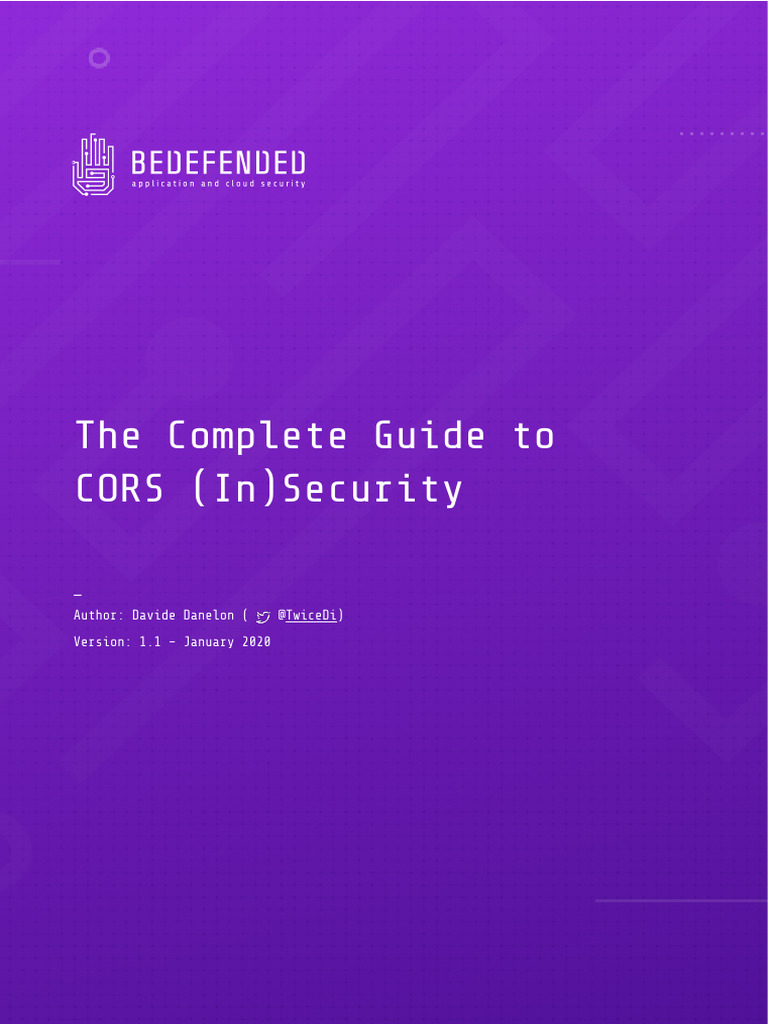 The Complete Guide to CORS (In)Security | PDF | Http Cookie | World ... The Complete Guide to CORS (In)Security | PDF | Http Cookie | World ...