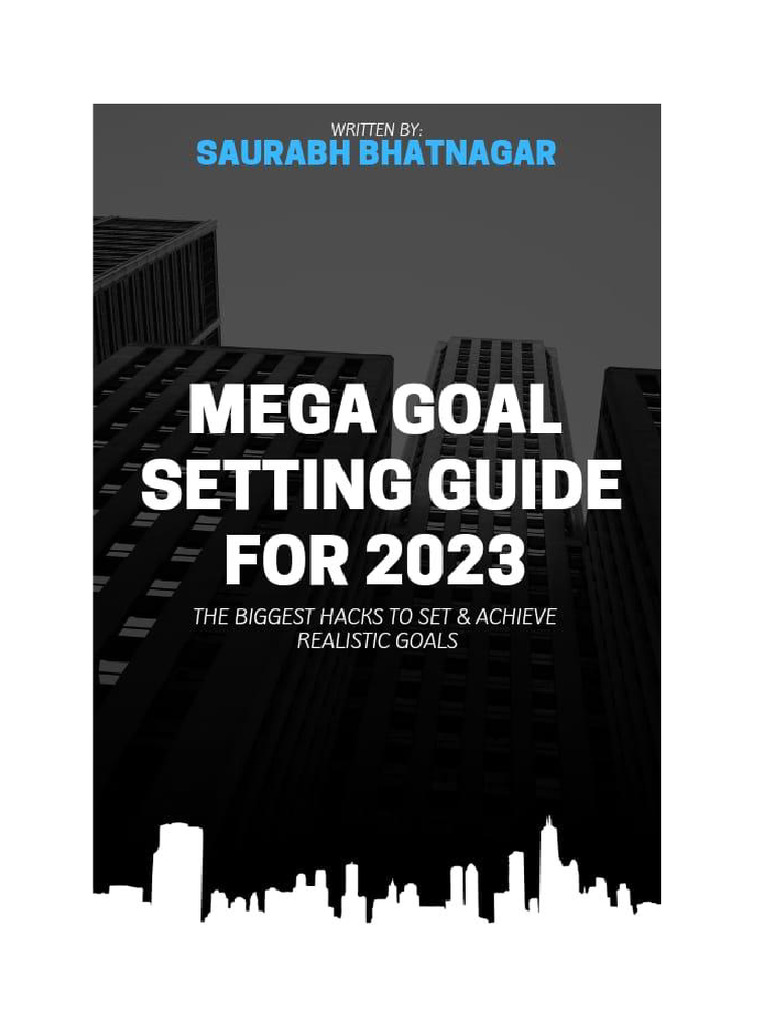 Mega Goal Setting Guide | PDF | Goal | Marketing