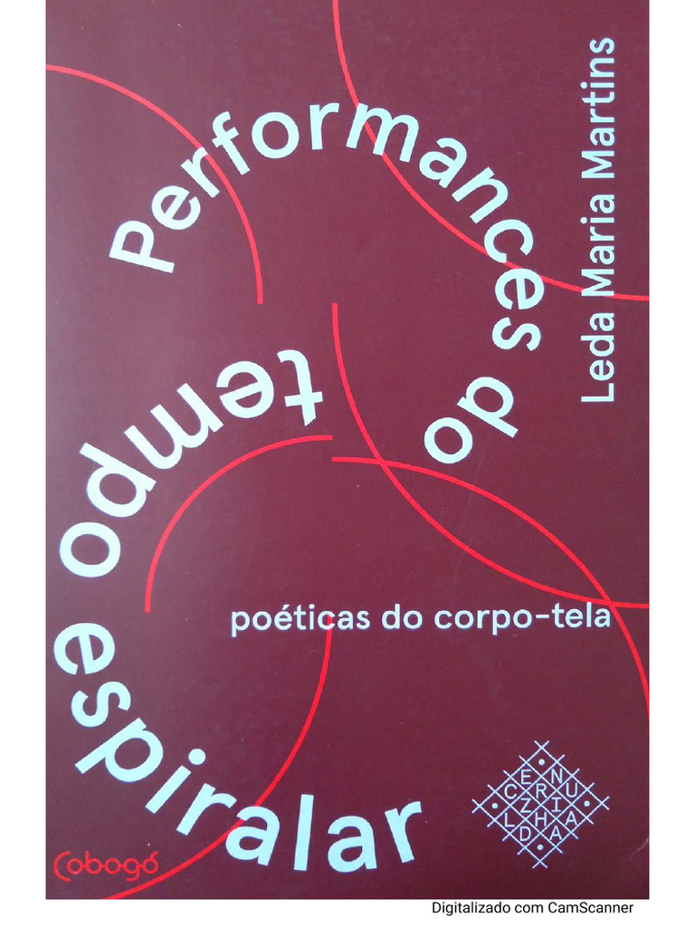 Leda Martina Performances Do Tempo Espiralar | PDF Leda Martina Performances Do Tempo Espiralar | PDF