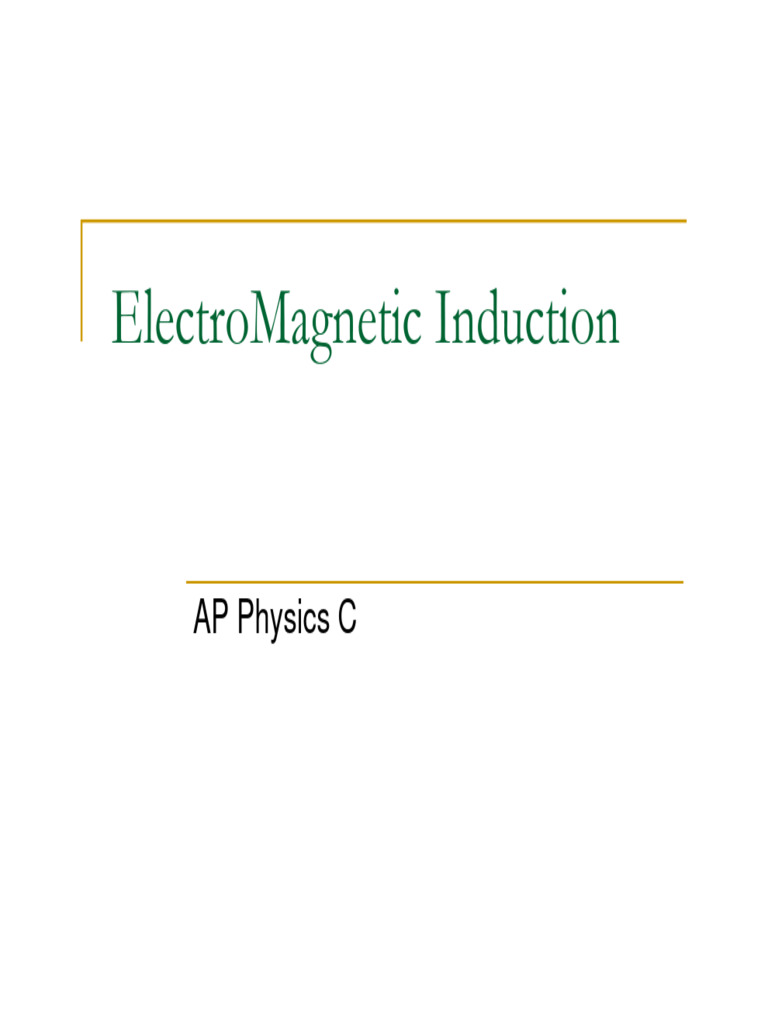 AP Physics C - Electromagnetic Induction | PDF | Electromagnetic ...