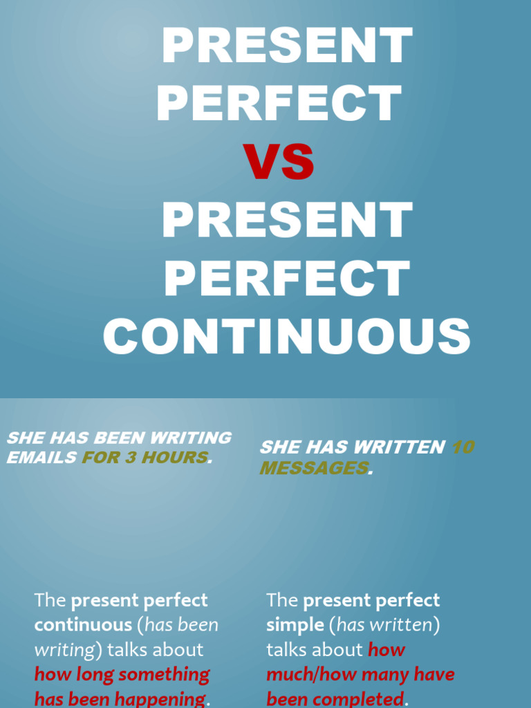 Present Perfect Vs Present Perfect Continuous | PDF | Semantic Units ...