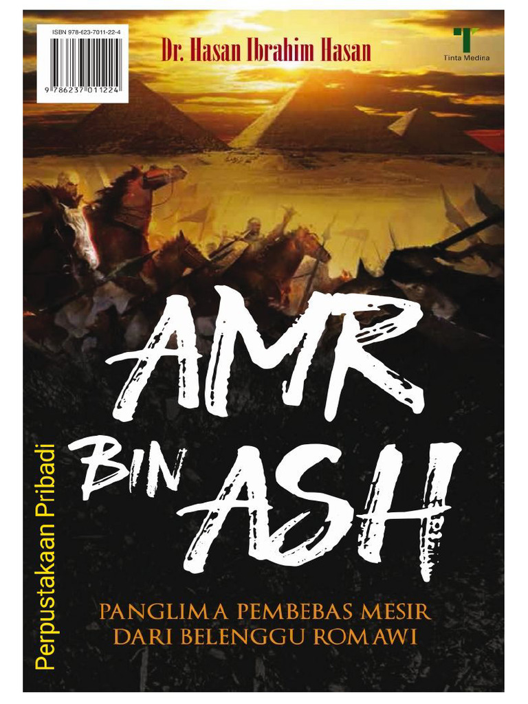 Amr Bin Ash Panglima Pembebas Mesir Dari Belenggu Romawi DR Hasan | PDF