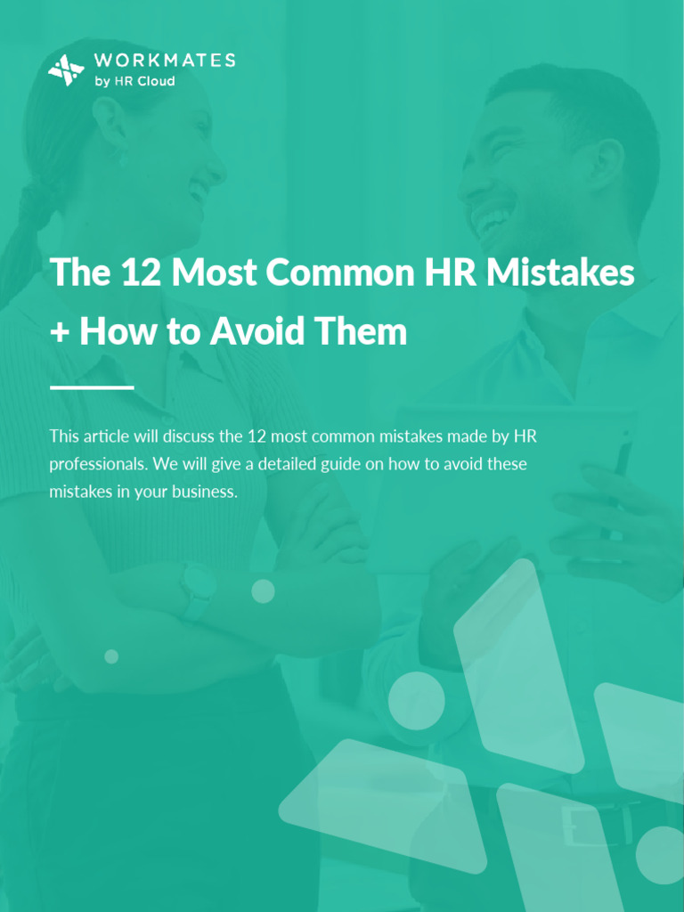 The 12 Most Common HR Mistakes | PDF | Employment | Recruitment